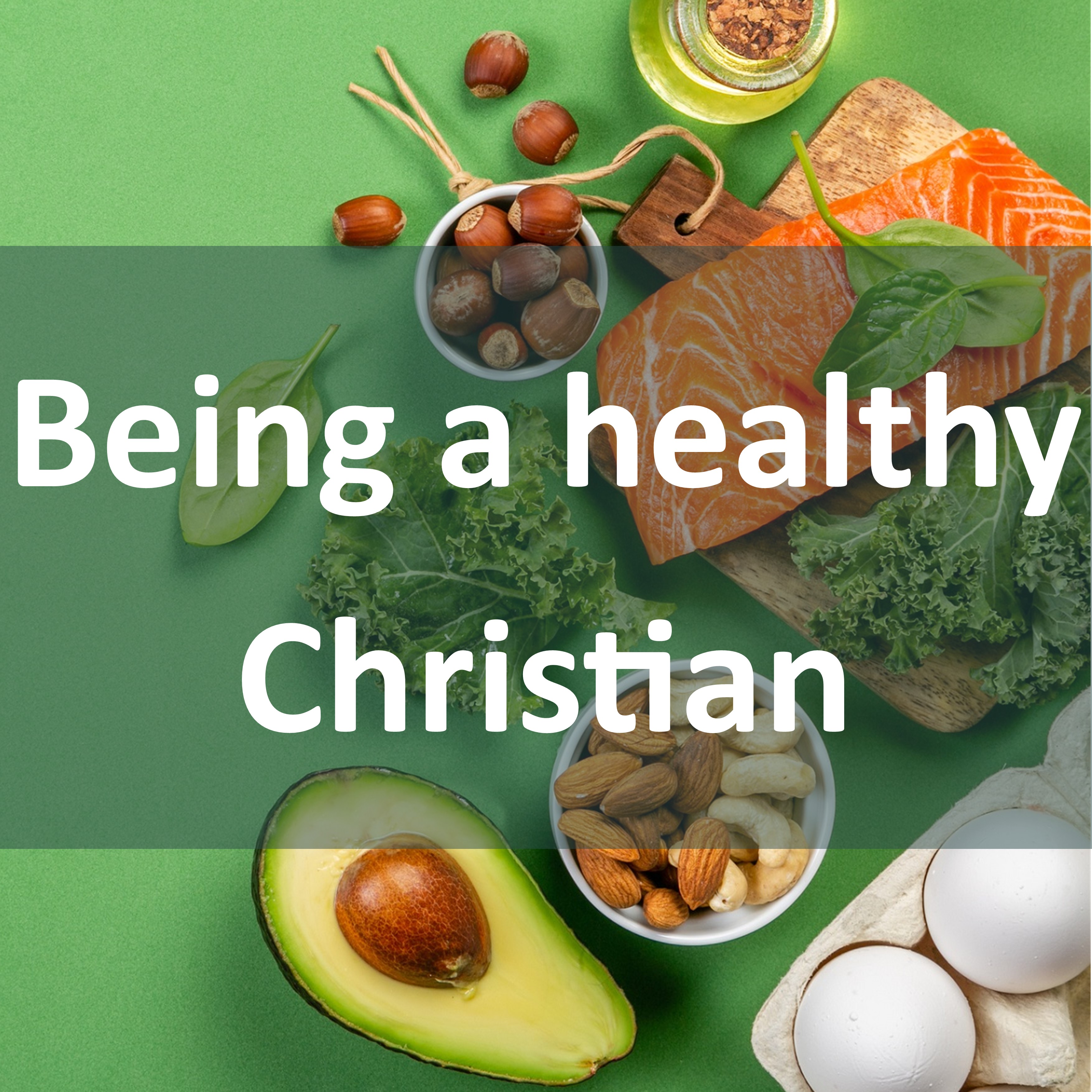 Emmanuel Church Handsworth : Being a healthy Christian